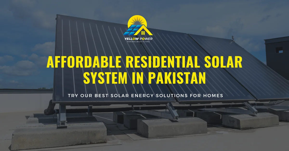 Affordable Residential Solar System In Pakistan, Try Our Best Solar ...
